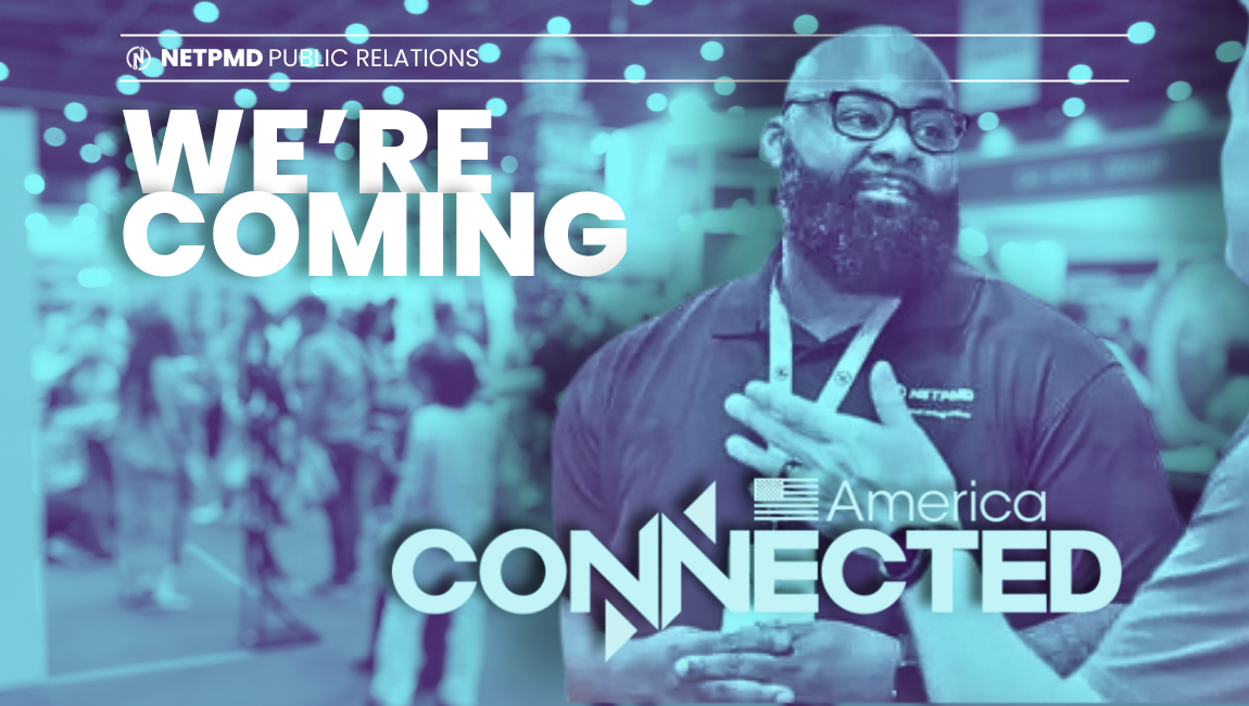 Big News... NetPMD signs up to exhibit at Connected America, 2025. | NetPMD NetPMD